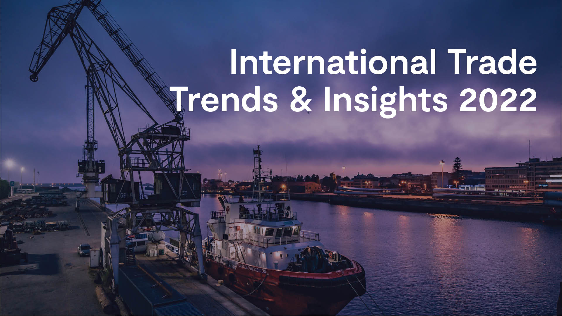 Chapman Tripp | International trade trends & insights 2022