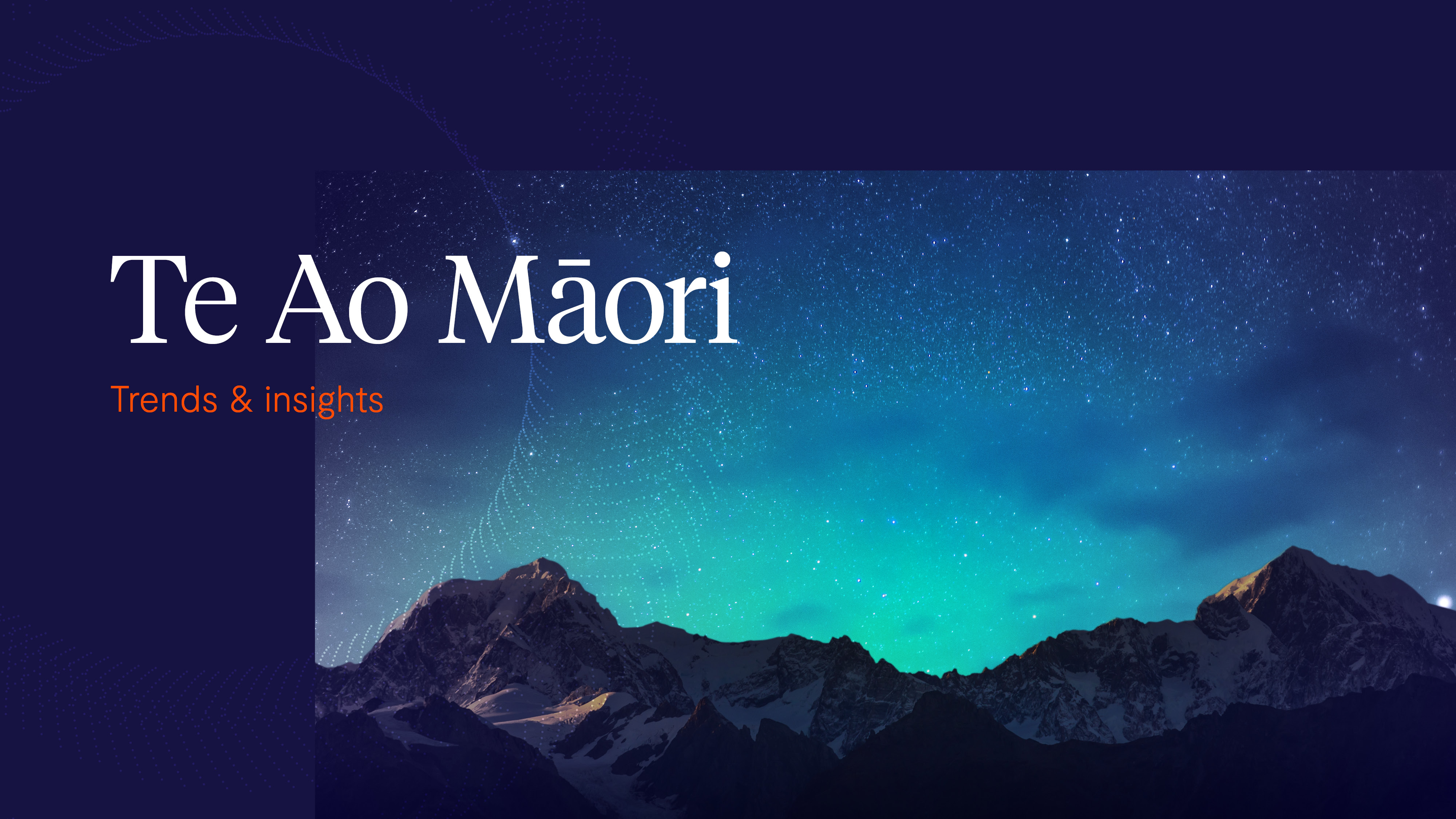 Chapman Tripp | Te Ao Māori Trends & insights