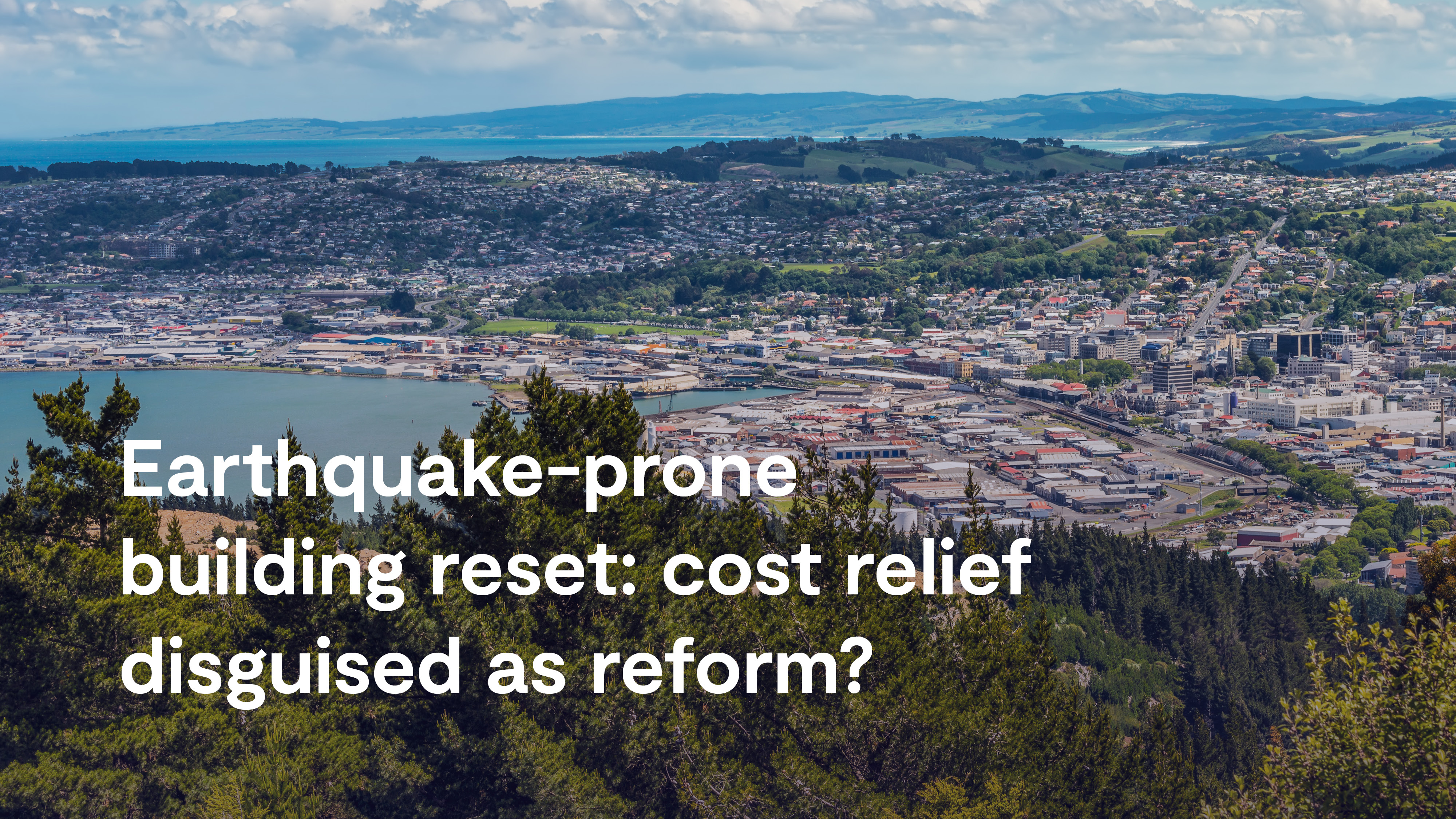 Chapman Tripp | Earthquake-prone building reset: cost relief disguised ...